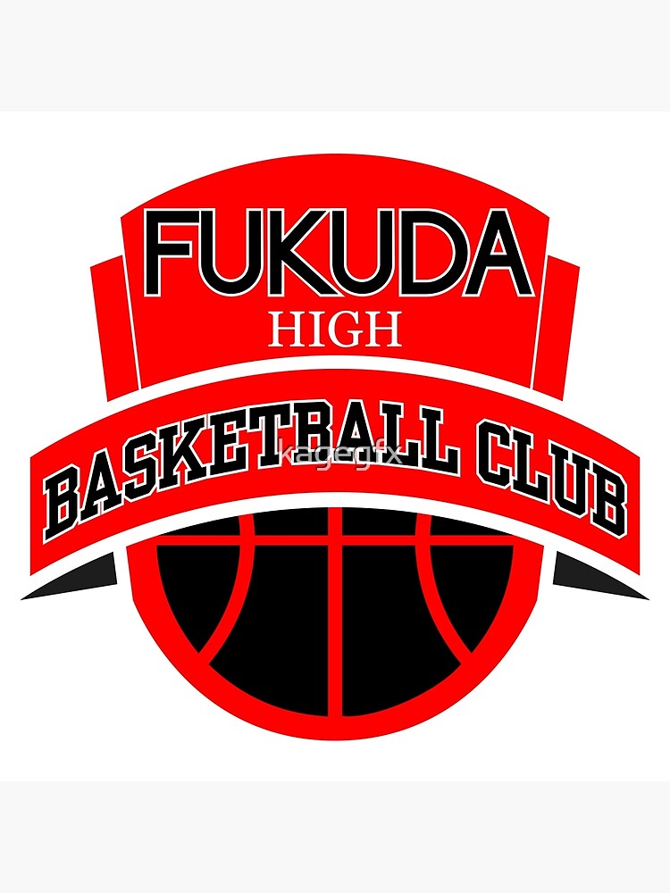 "Fukuda Sōgō Academy - Basketball Club Logo" Art Print by kagegfx ...