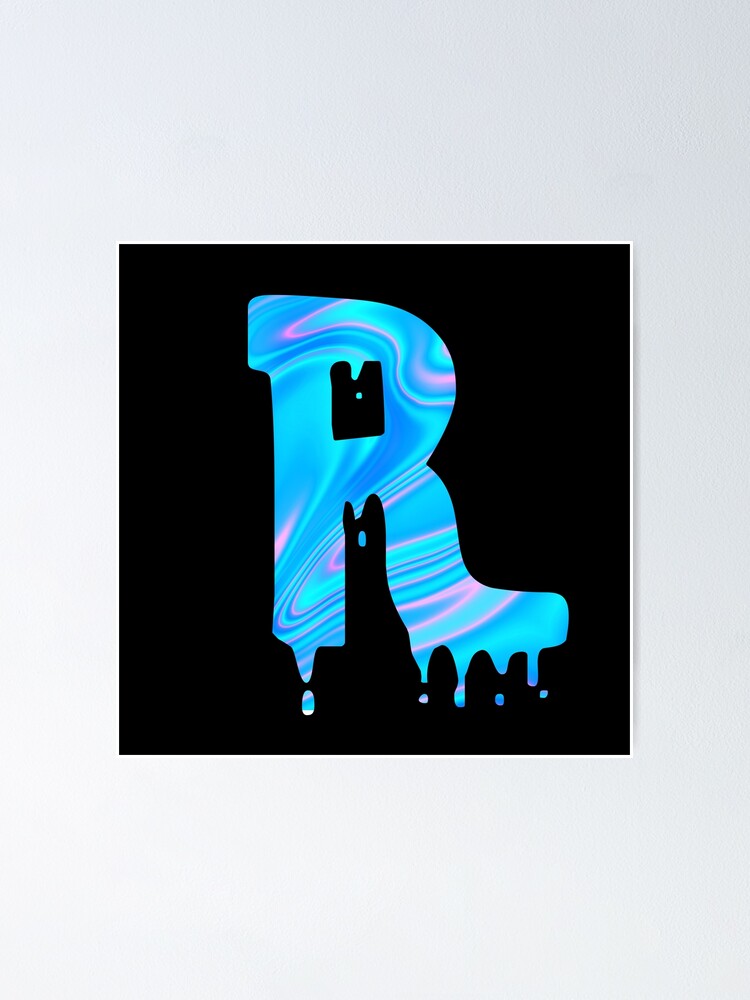 "Drippy Holographic R alphabet Transparent Letter Sticker." Poster by ...