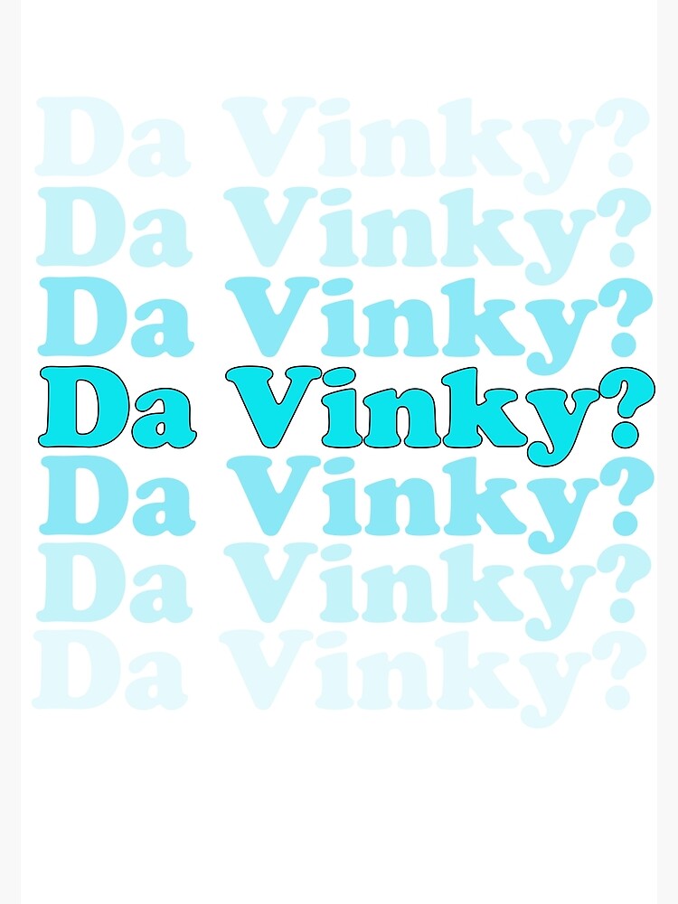 "Da Vinky? Meme " Poster by BasicWear | Redbubble