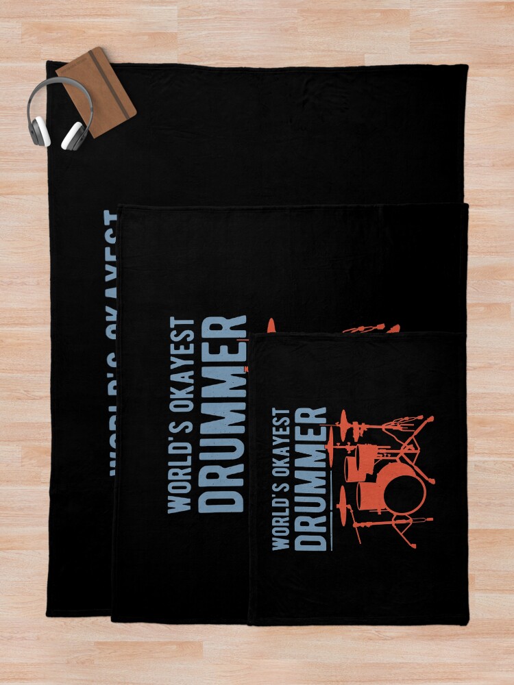 "Worlds Okayest Drummer Funny Drummer Drumming" Throw Blanket for Sale ...