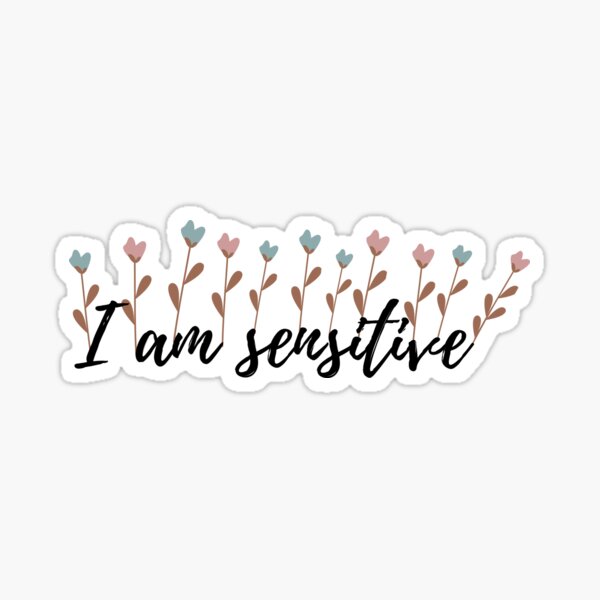 "I Am Sensitive Minimalist Flower Cute Design" Sticker for Sale by ...