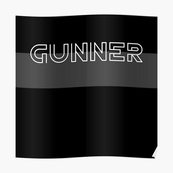 "Gunner" Poster by Adisak-designs | Redbubble