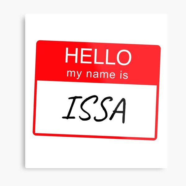 "Hello My Name Is Issa Name Tag Custom Personalised Design " Metal ...