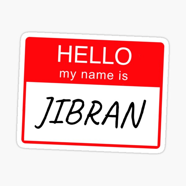 "Hello My Name Is Jibran Name Tag Custom Personalised Design " Sticker ...
