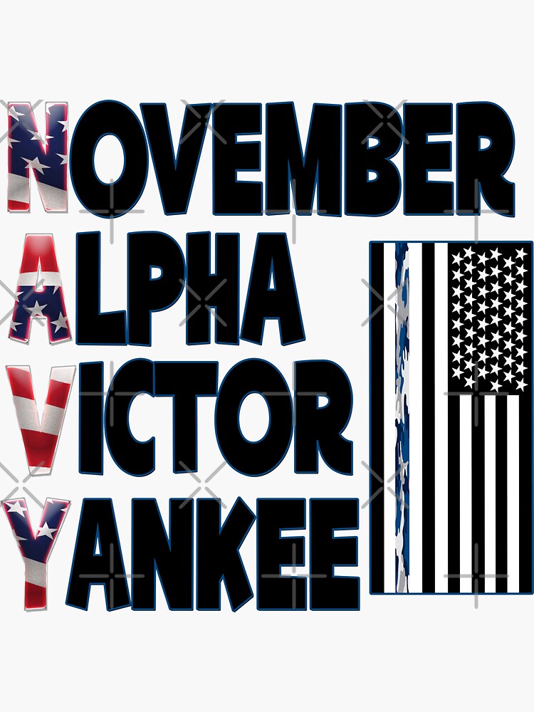 "November Alpha Victor Yankee Phonetic Alphabet Military Gifts" Sticker ...