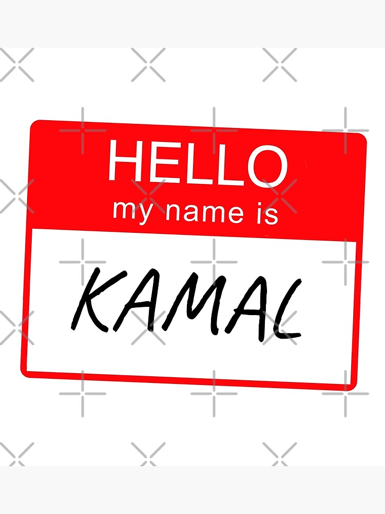 "Hello My Name Is Kamal Name Tag Custom Personalised Design " Poster ...