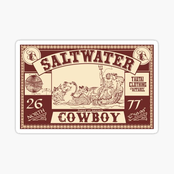 "Saltwater Cowboy 2" Sticker for Sale by DwightLamon | Redbubble