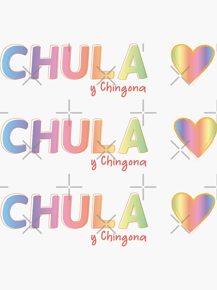 "Chula y chingona chicano pride mexican slang pastel kawaii colors ...