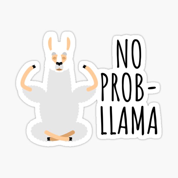 "No Problem Llama" Sticker by KarolinaPaz | Redbubble