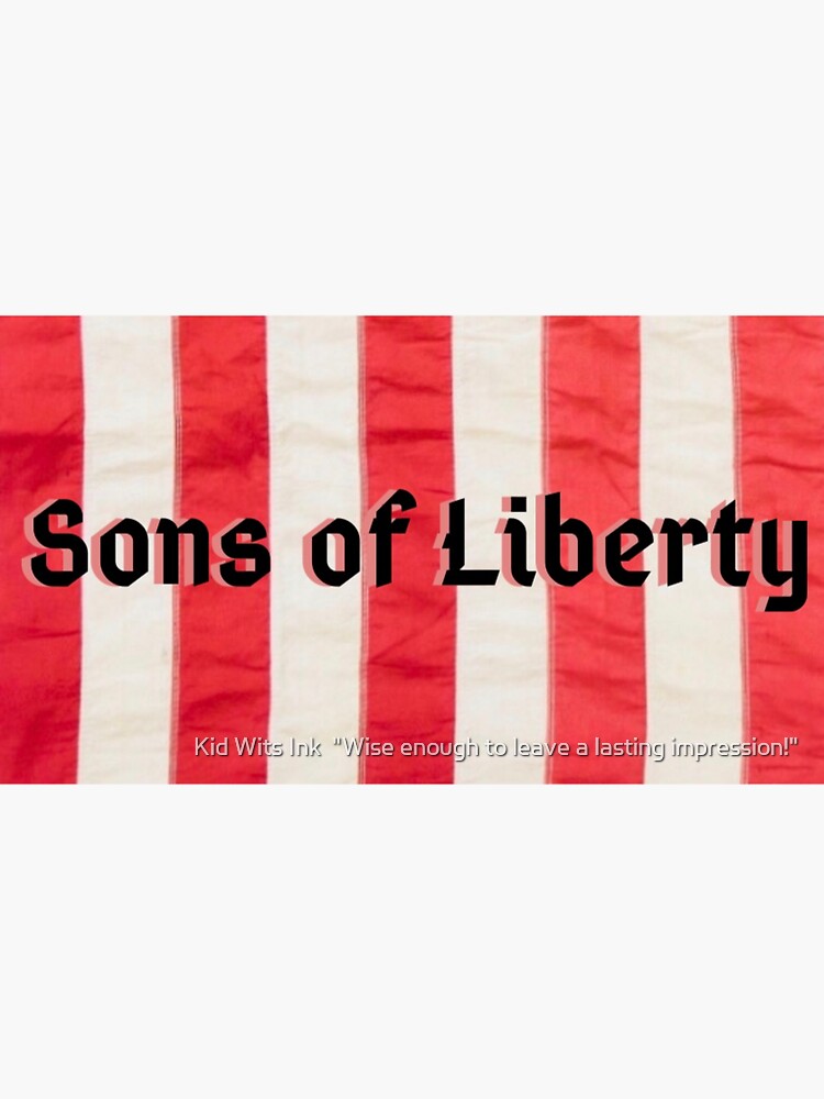"Sons of Liberty, Black Script" Sticker for Sale by Davepasq | Redbubble