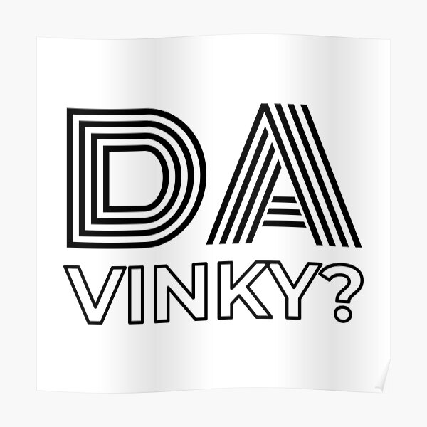 "Da Vinky?" Poster by Heavenly-Quotes | Redbubble