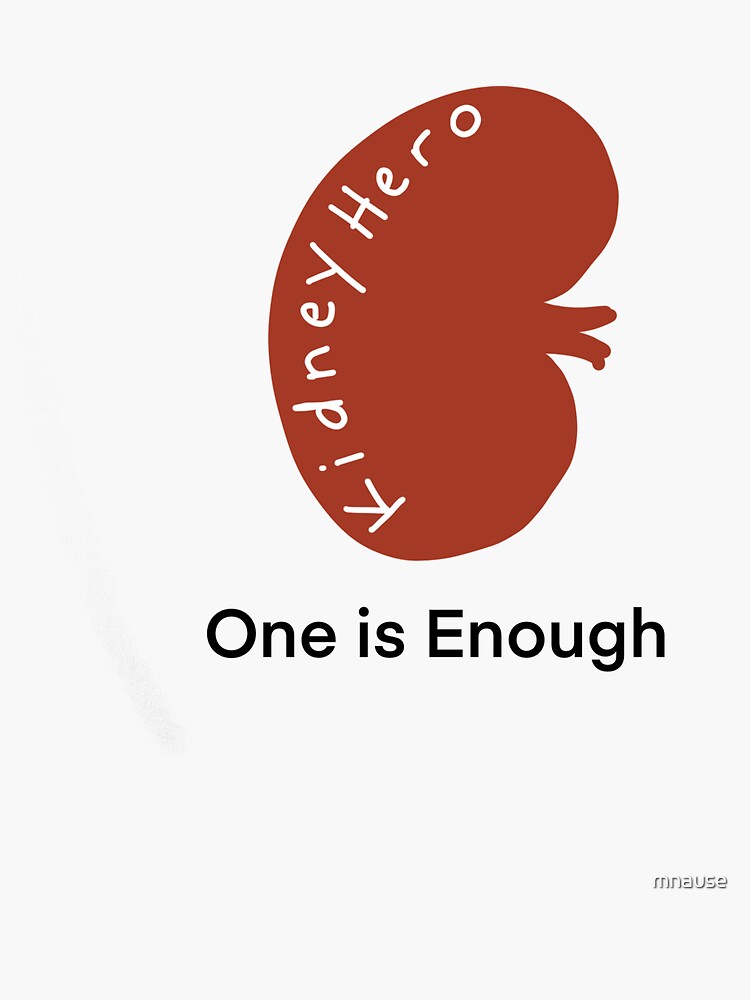 "Kidney hero" Sticker for Sale by mnause | Redbubble