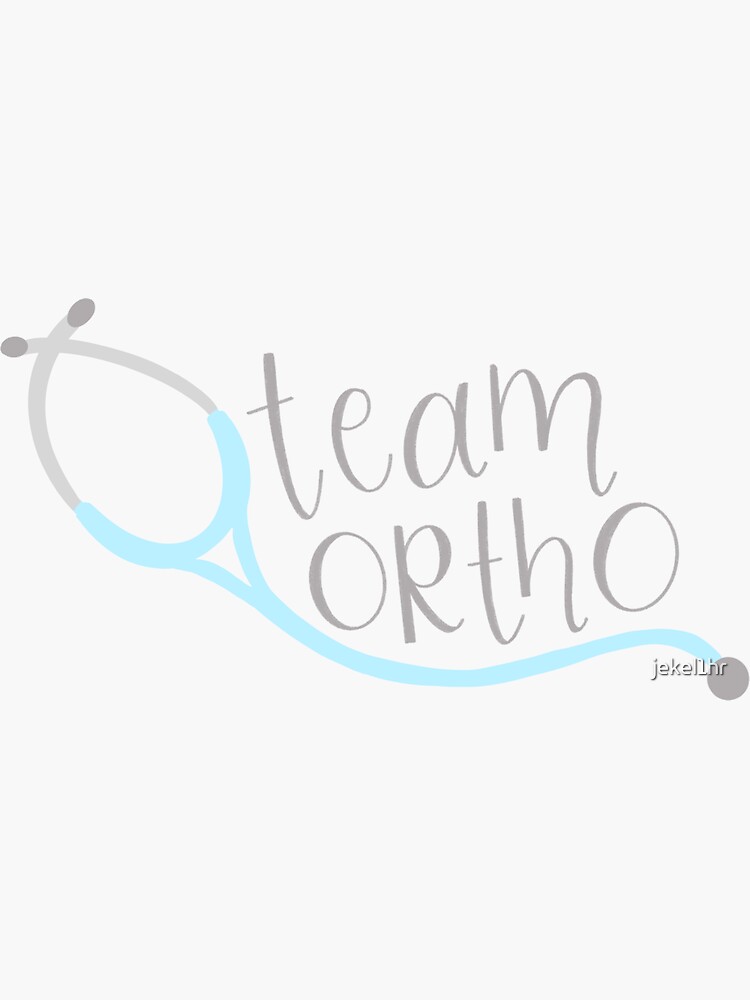 "Team Ortho - Surgery" Sticker by jekel1hr | Redbubble