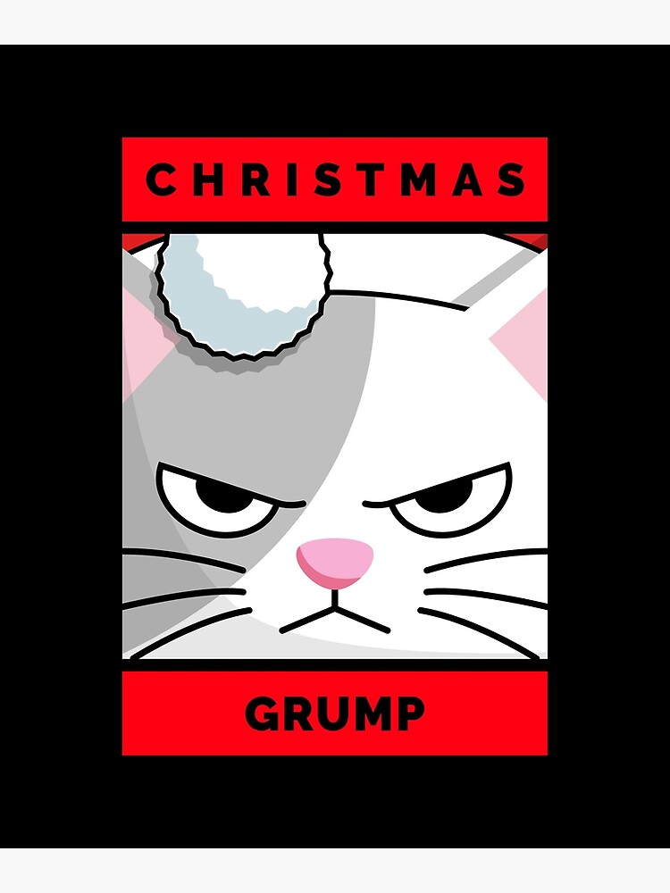 "Christmas Grump!" Poster for Sale by Duckstuff | Redbubble