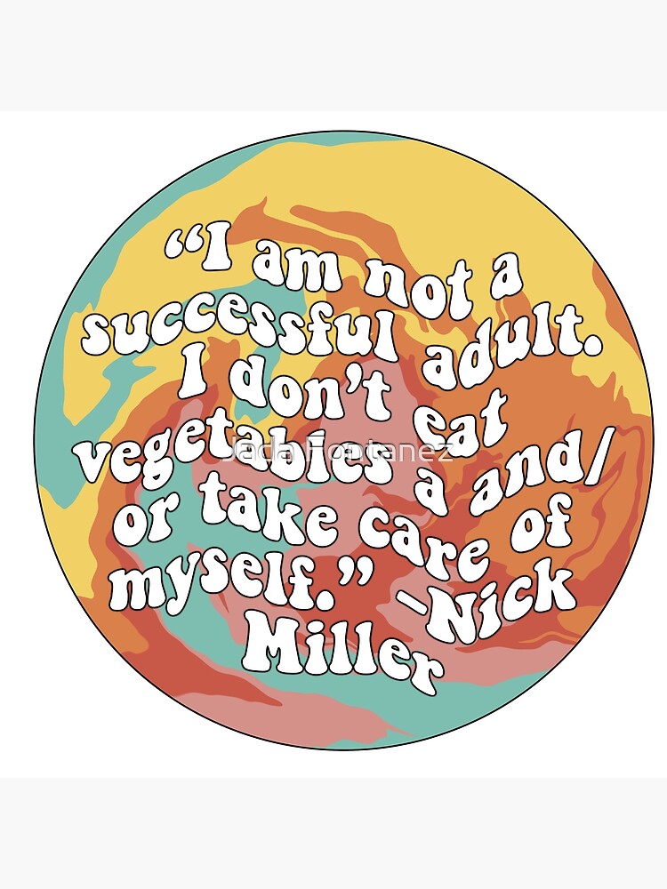 "Nick Miller Quote" Poster by fontanezzz | Redbubble