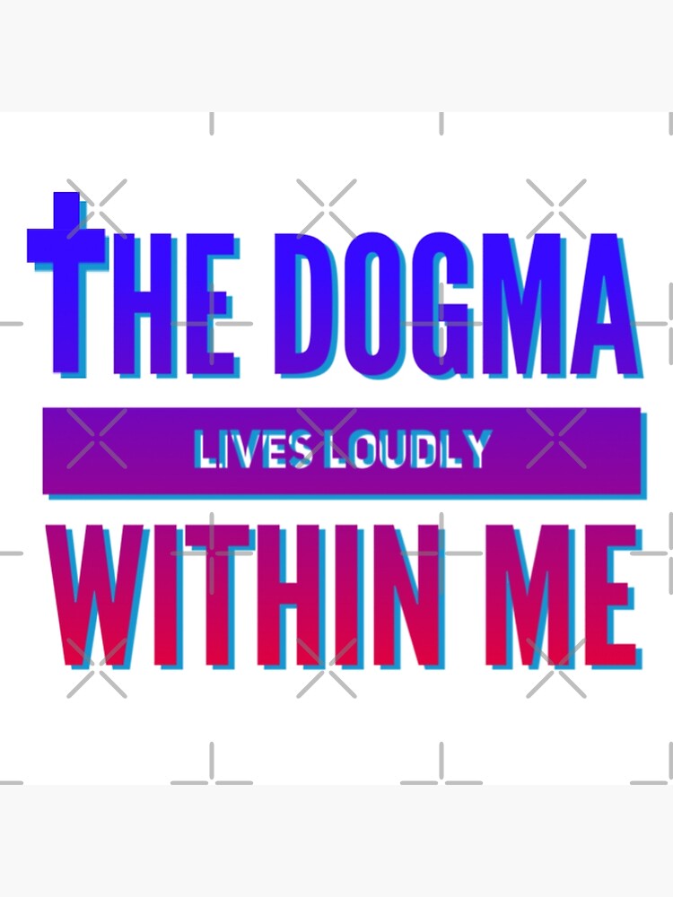 Poster « Le dogme habite fort en moi (Dogma Religious Design) », par ...