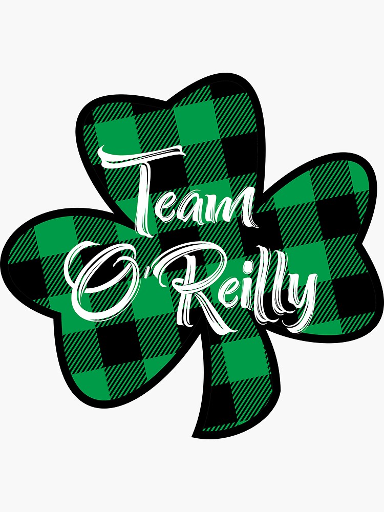 "Team O'Reilly on Shamrock" Sticker by irishorbust | Redbubble