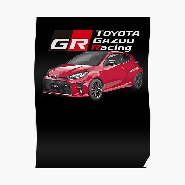 "TOYOTA GR YARIS - gazoo racing red " Poster for Sale by cowtownCOWBOY ...