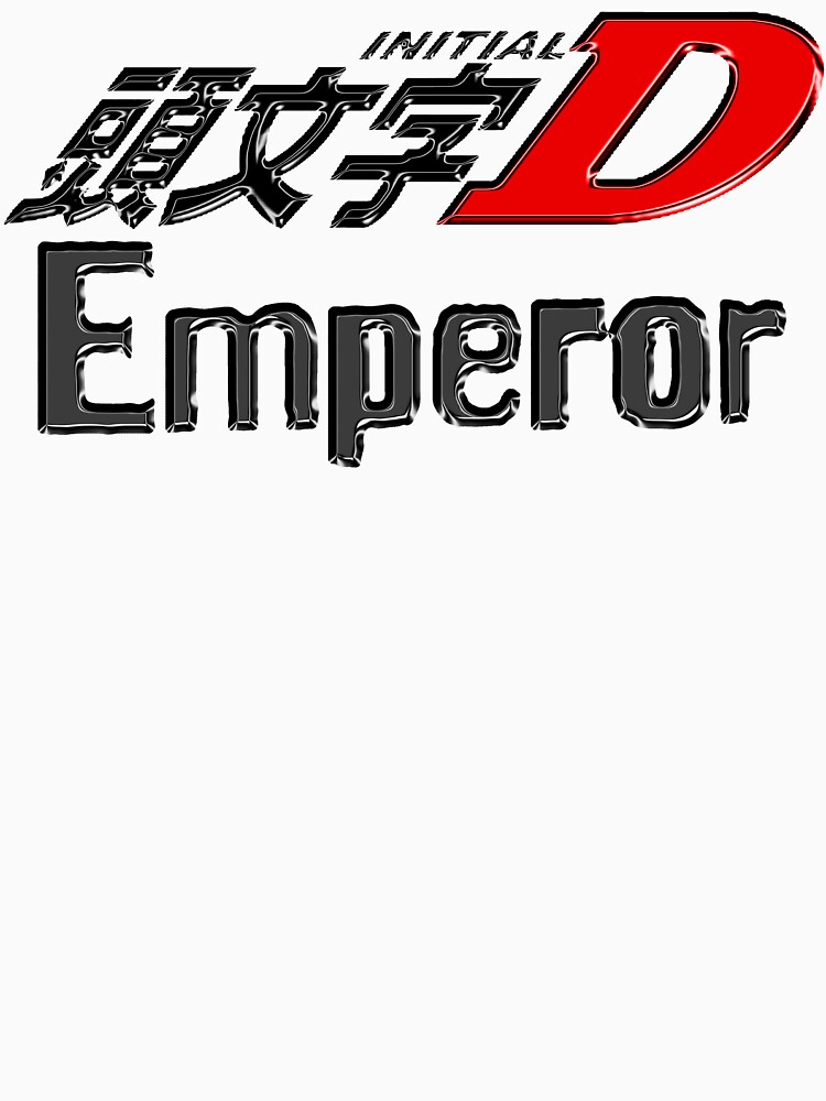 "initial D Emperor" T-shirt for Sale by killball3000 | Redbubble ...