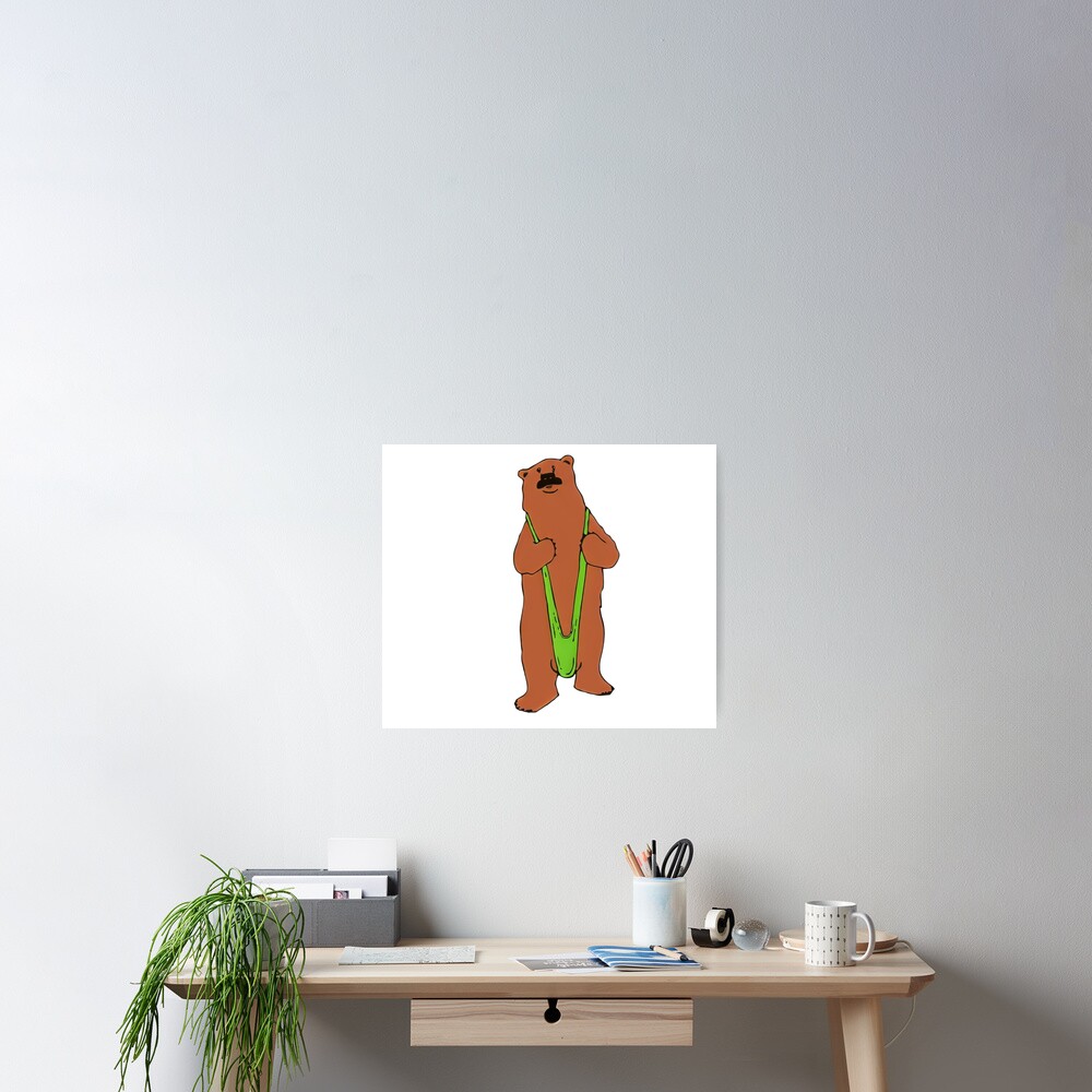 "Borat Bear" Poster by mr-aa | Redbubble