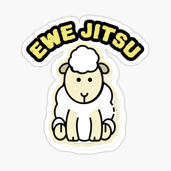 "Ewe Jitsu" Sticker by havediscipline | Redbubble