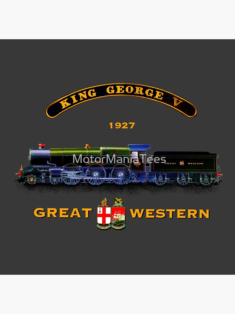 "The Legendary 1927 King George V Great Western Steam Train by ...