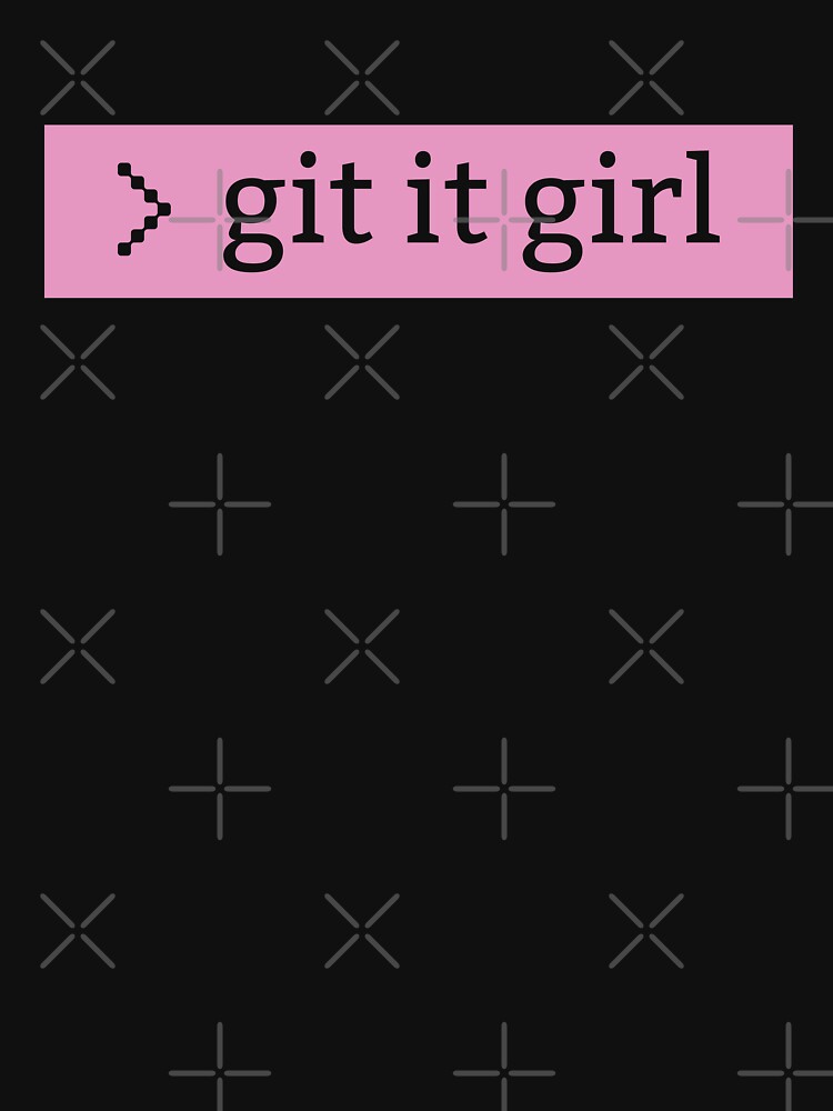 "Git it Girl - for programmer and web developper girls and women - Pink ...