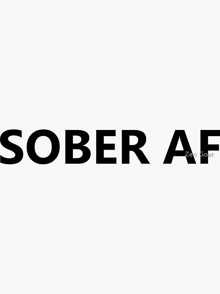 "Sober AF Design for those in Recovery from Addiction (Black Font - White Background) - AA Gift ...