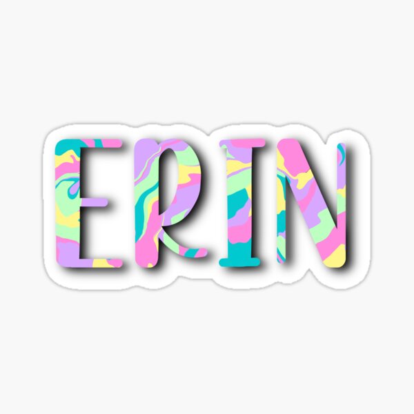 "Erin" Sticker for Sale by dolphin1128 | Redbubble