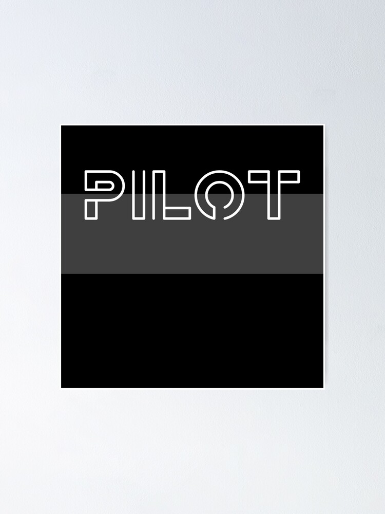 "Pilot" Poster by Adisak-designs | Redbubble