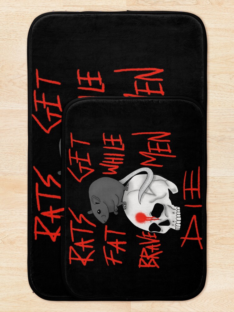 "Rats get fat while brave men die - black" Bath Mat for Sale by dquirke ...