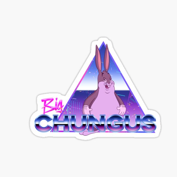 "Big Chungus (80s Aesthetic)" Sticker for Sale by Ettore13 | Redbubble