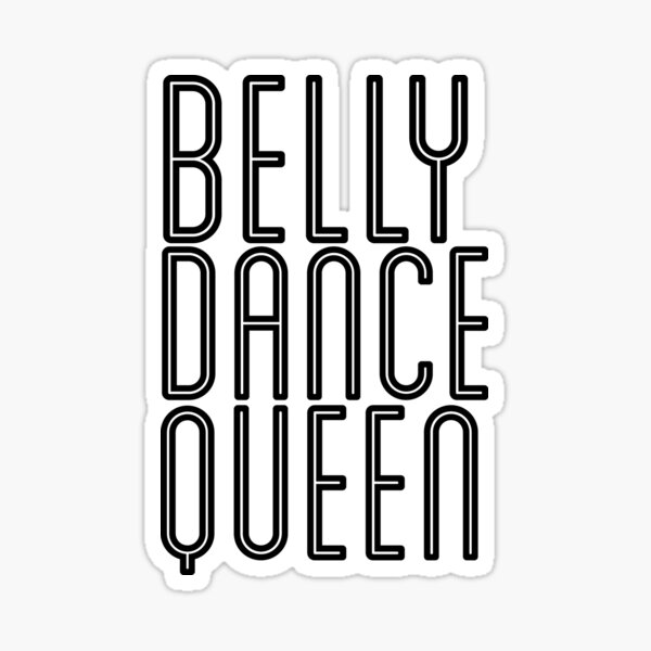 "Belly Dance Queen" Sticker by meleyart | Redbubble
