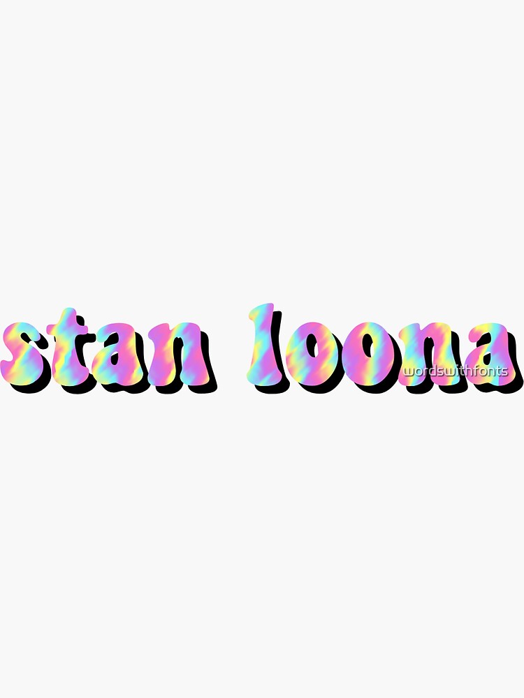 "stan loona" Sticker for Sale by wordswithfonts | Redbubble