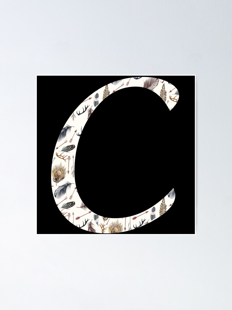 "Bohemian Letter C With Feathers and Antlers" Poster by LLW2 | Redbubble
