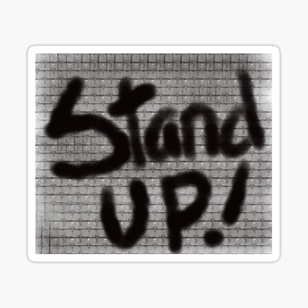"Stand Up!" Sticker for Sale by Normaventura | Redbubble