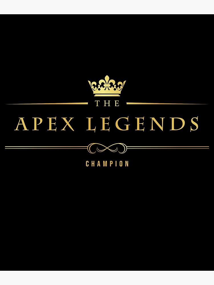 "Apex Legends | Champion" Poster by DankJoker | Redbubble