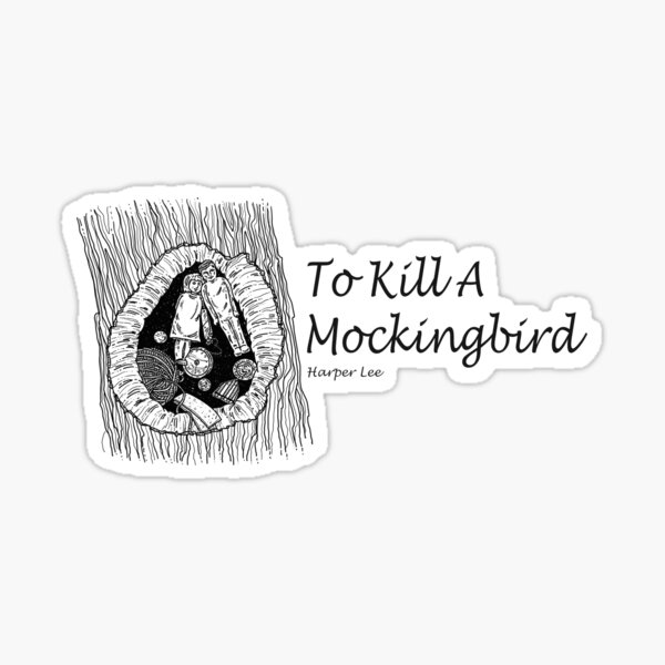 "To Kill a Mockingbird" Sticker for Sale by fan-tasm | Redbubble