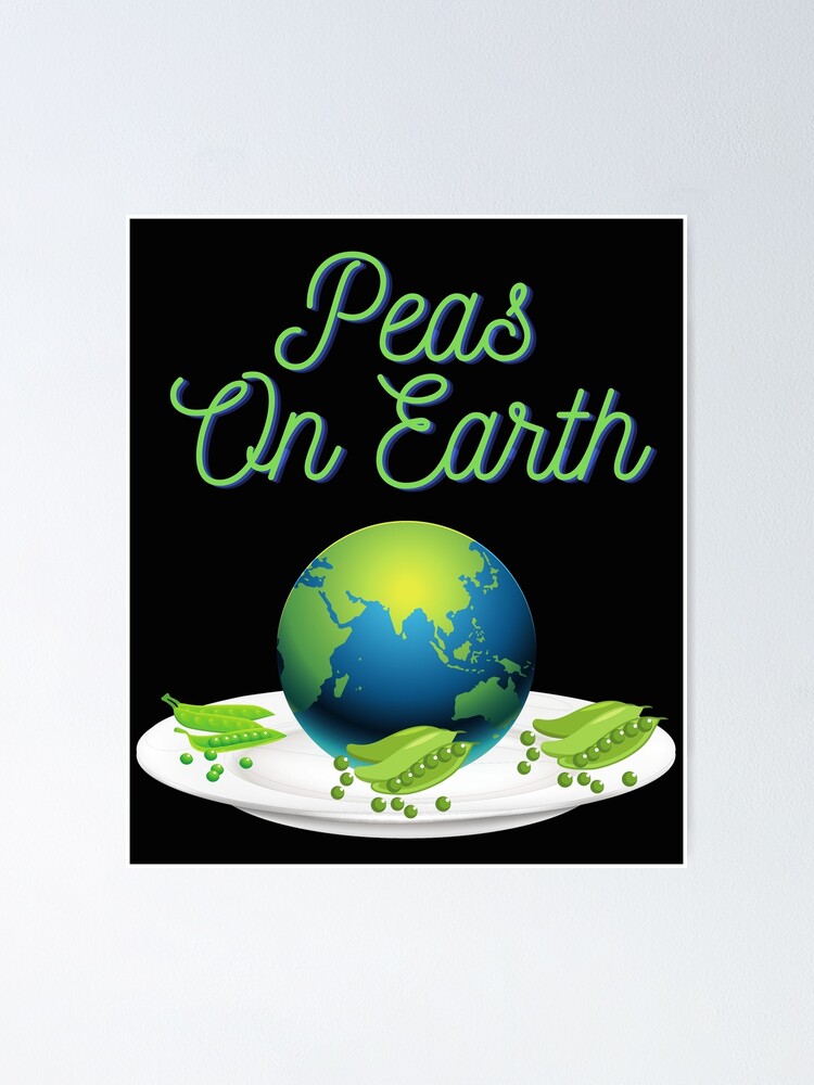"peas on earth, peas, peace on earth, earth, funny, world peace, pun ...