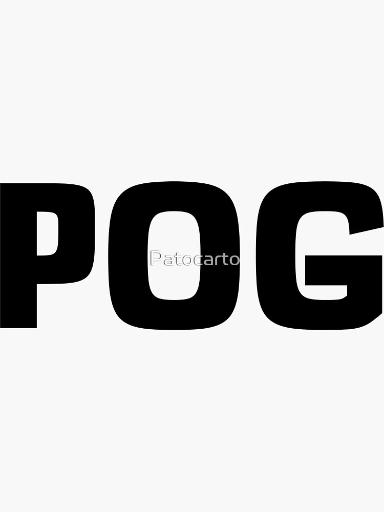 "POG" Sticker for Sale by Patocarto | Redbubble