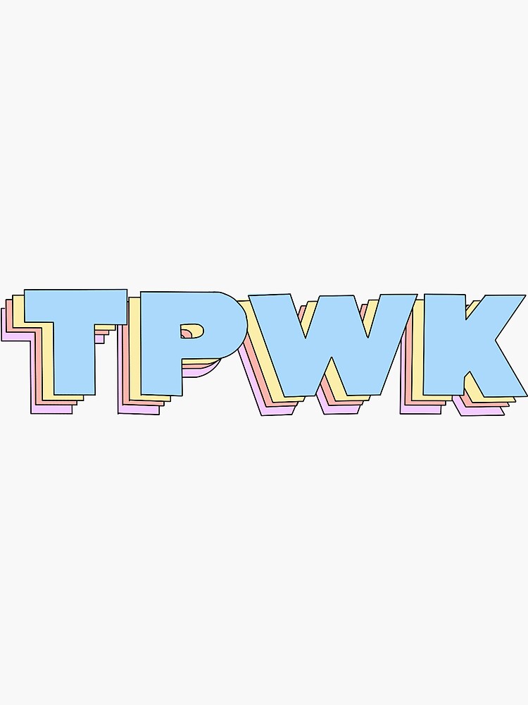 "TPWK " Sticker by kekai-stickers | Redbubble