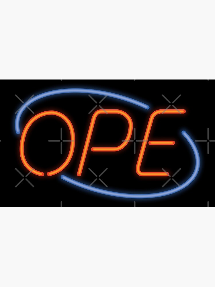 Ope Neon Sign Premium Matte Poster