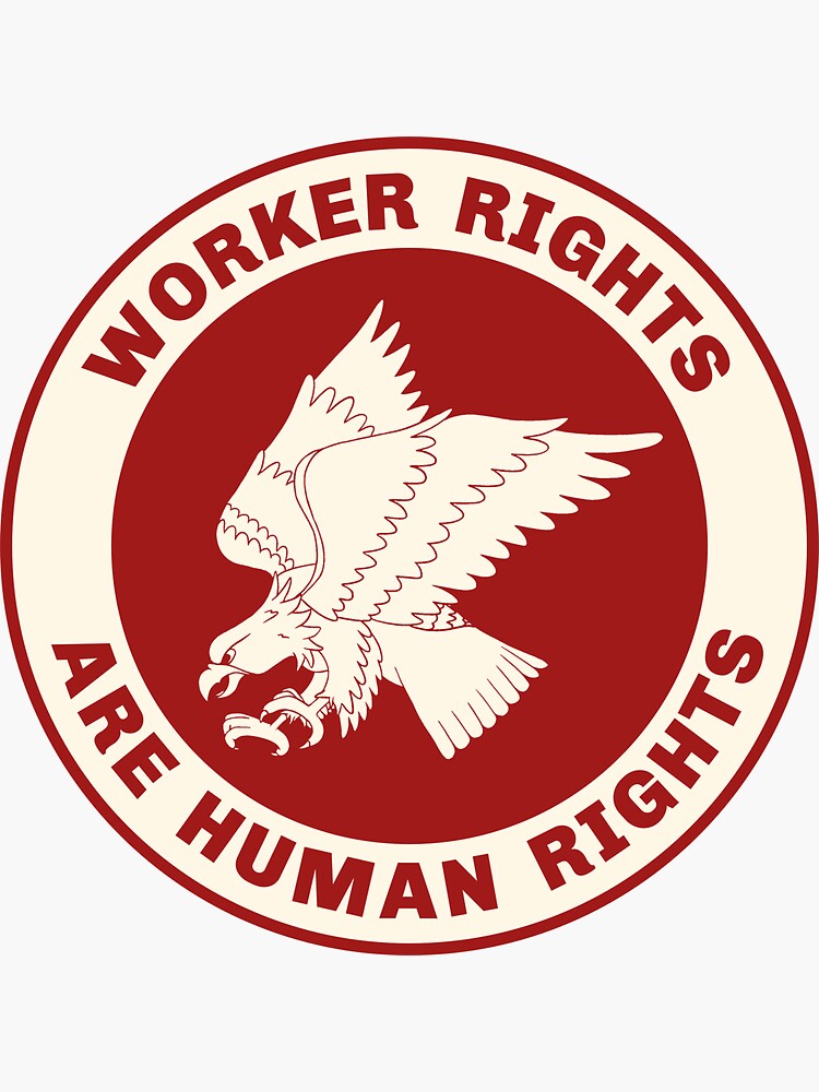 "Worker Rights Are Human Rights" Sticker for Sale by SSFootball | Redbubble