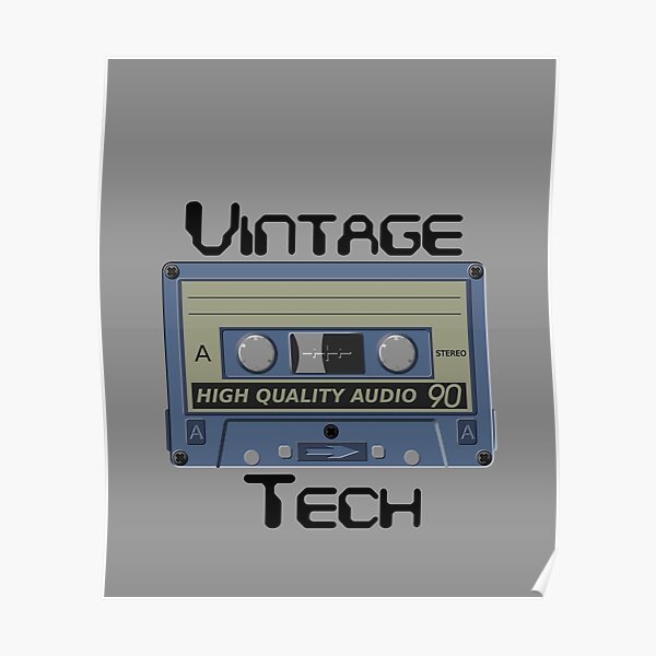 "Vintage Tech - Cassette Tape Old Retro Technology" Poster by VintageTC ...