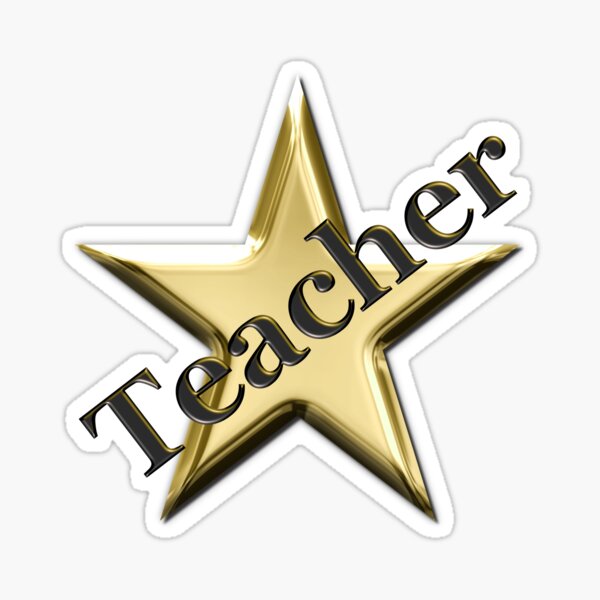 "Gold Star Teacher - Black and Gold Letters" Sticker by The-Educator ...