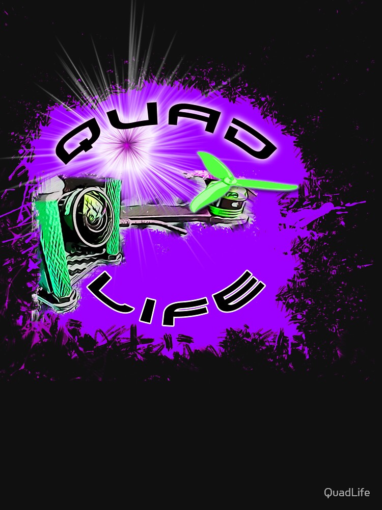 "Quad Life clasic T" T-shirt for Sale by QuadLife | Redbubble | drone t ...