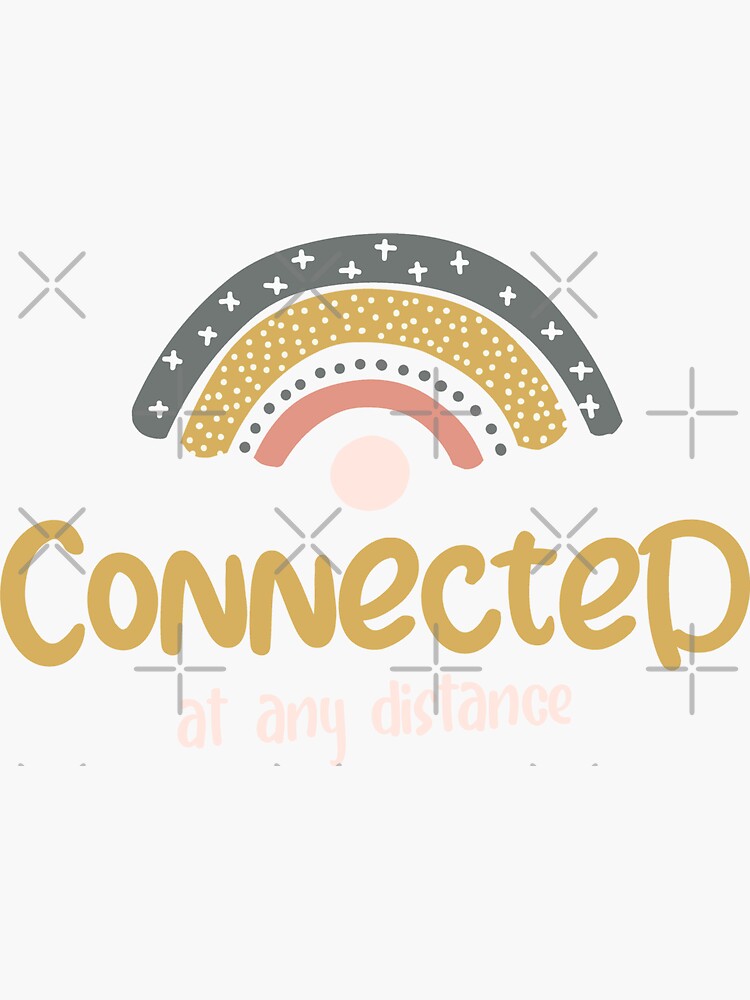 "Connected At Any Distance Back To School" Sticker for Sale by roxy7922 ...