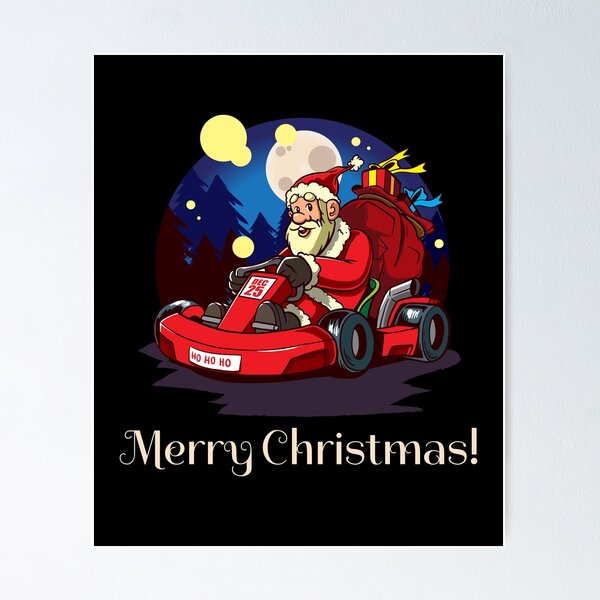 "Go Karting Santa Claus Christmas" Poster for Sale by kammoe | Redbubble