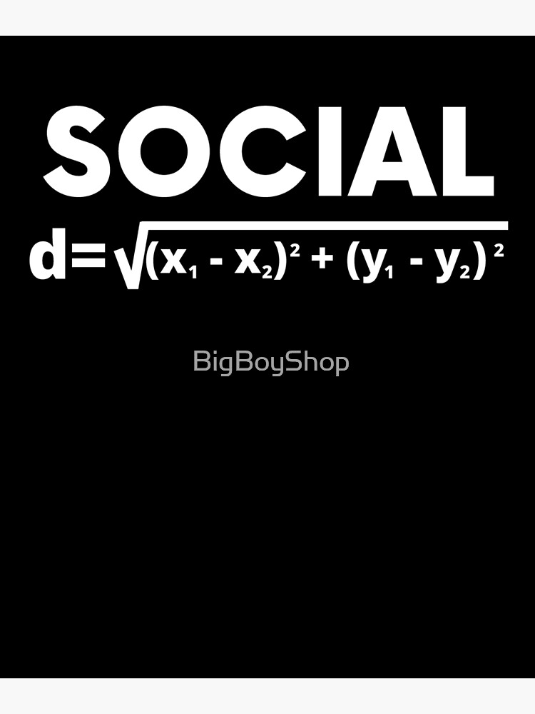 "Social Distance Formula Funny Math" Poster by BigBoyShop | Redbubble