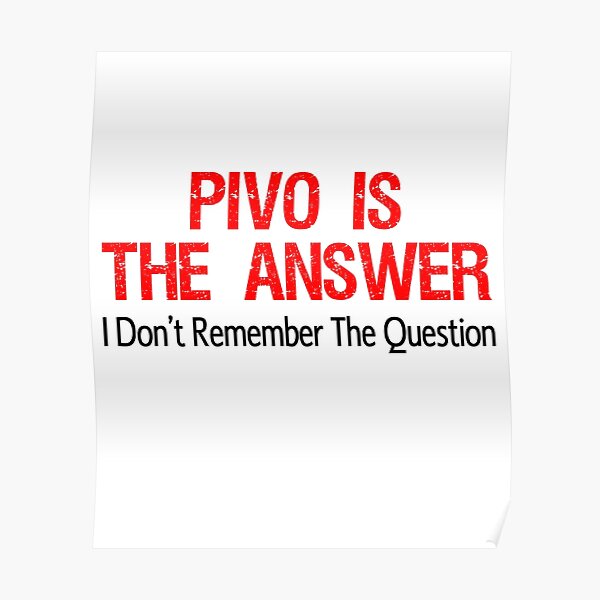 "Pivo Is The Answer Czech Beer" Poster for Sale by jaycartoonist ...